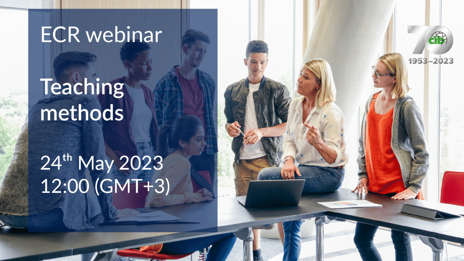 ECR webinar - Teaching methods for early career researchers and lecturers - CIB
